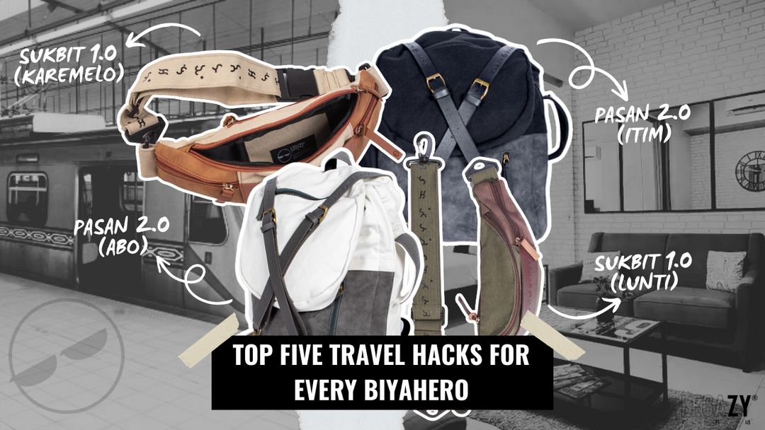 Top Five Travel Hacks for Every Biyahero – Wear Legazy Street